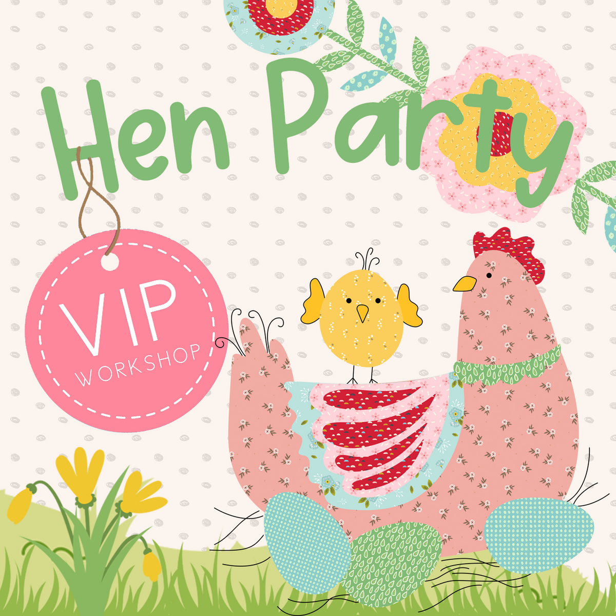 Hen Party VIP Workshop